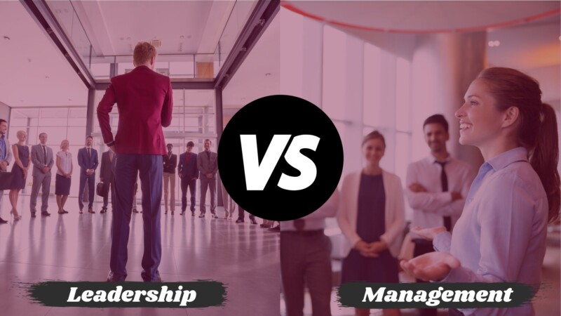 Leadership vs Management: Understanding The Key Difference - LSB
